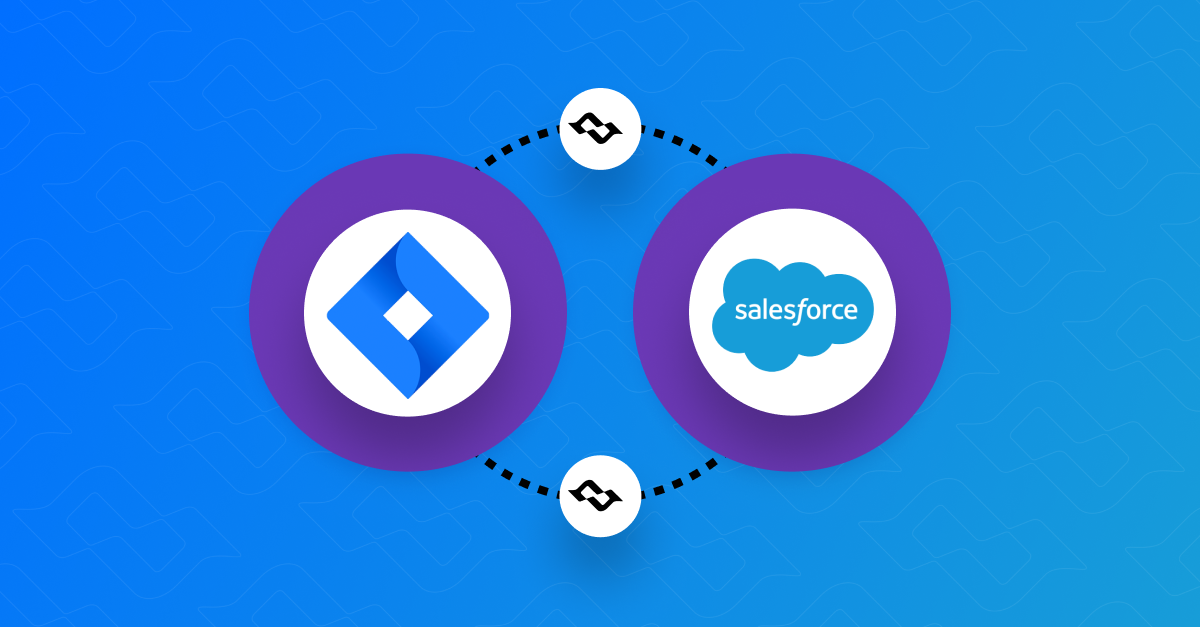 Jira Salesforce Integration: Two-Way Sync Guide